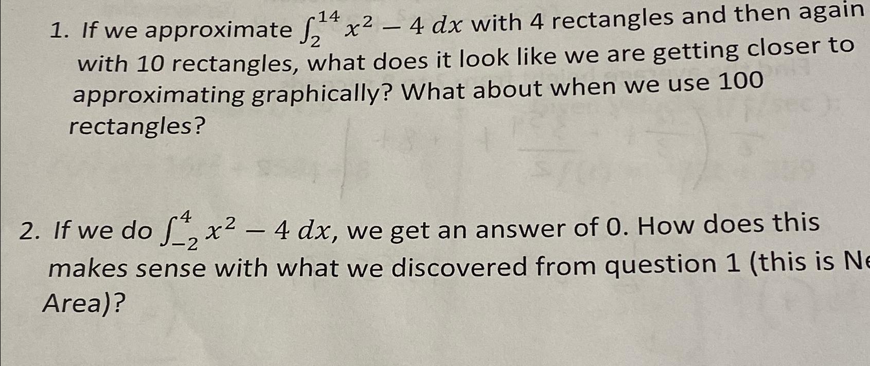 Solved If we approximate ∫214x2-4dx ﻿with 4 ﻿rectangles and | Chegg.com