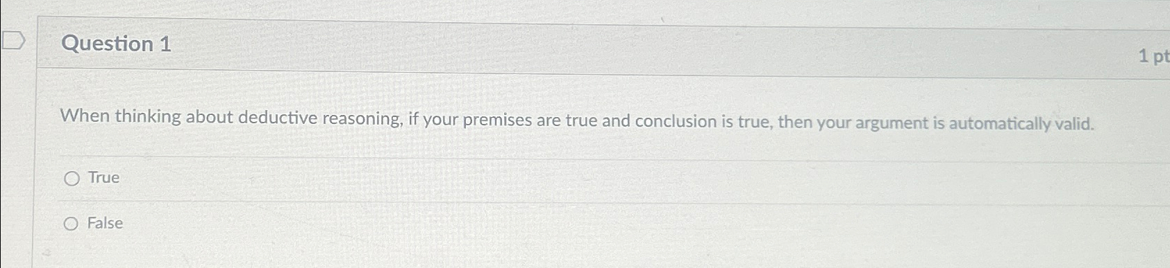 Solved Question 1When thinking about deductive reasoning, if | Chegg.com Solved Question 1When thinking about deductive reasoning, if | Chegg.com
