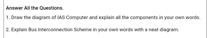 Solved Answer All the Questions. 1. Draw the diagram of IAS | Chegg.com