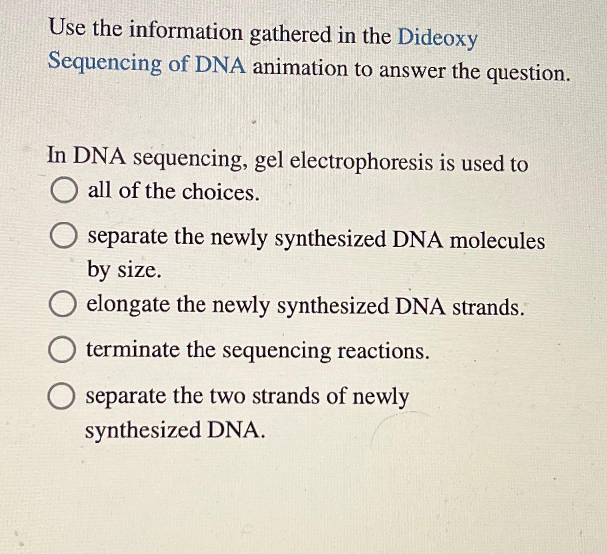 Solved Use the information gathered in the Dideoxy | Chegg.com