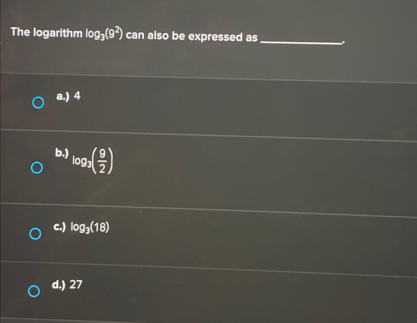 Solved The logarithm log3(92) ﻿can also be expressed | Chegg.com