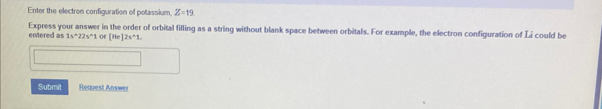 Solved Enter The Electron Configuration Of Potassium