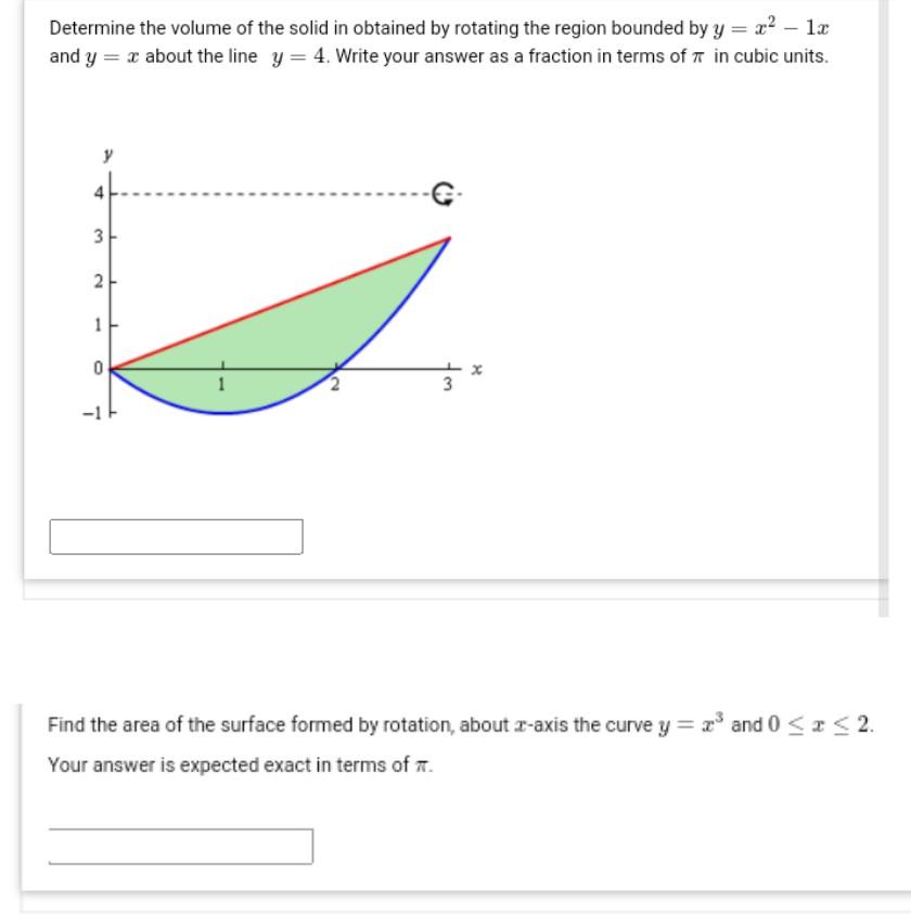 Solved Determine the volume of the solid in obtained by | Chegg.com