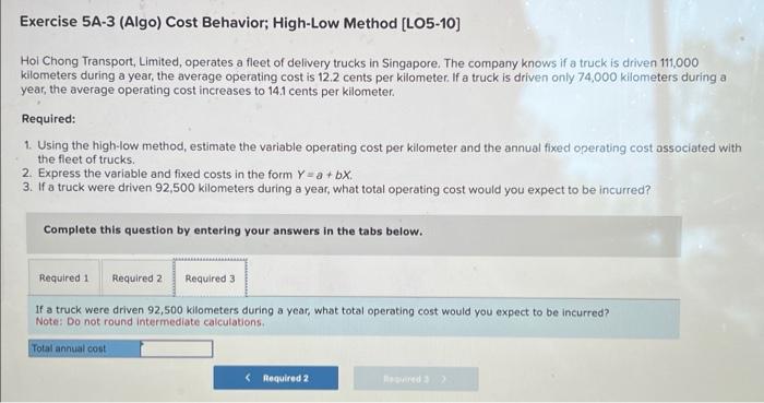 Solved Exercise 5A-3 (Algo) Cost Behavior; High-Low Method | Chegg.com