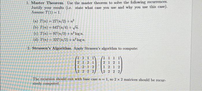 Solved 1. Master Theorem. Use the master theorem to solve | Chegg.com