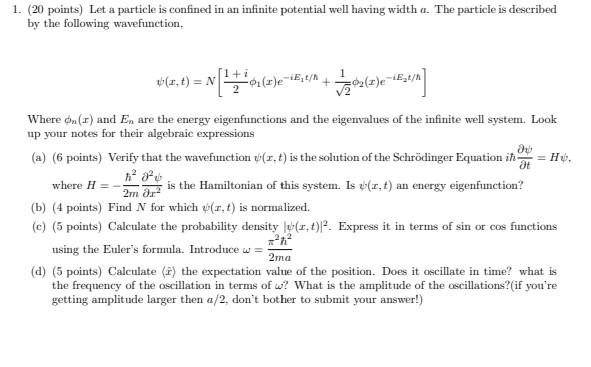 Solved 1. (20 points) Let a particle is confined in an | Chegg.com