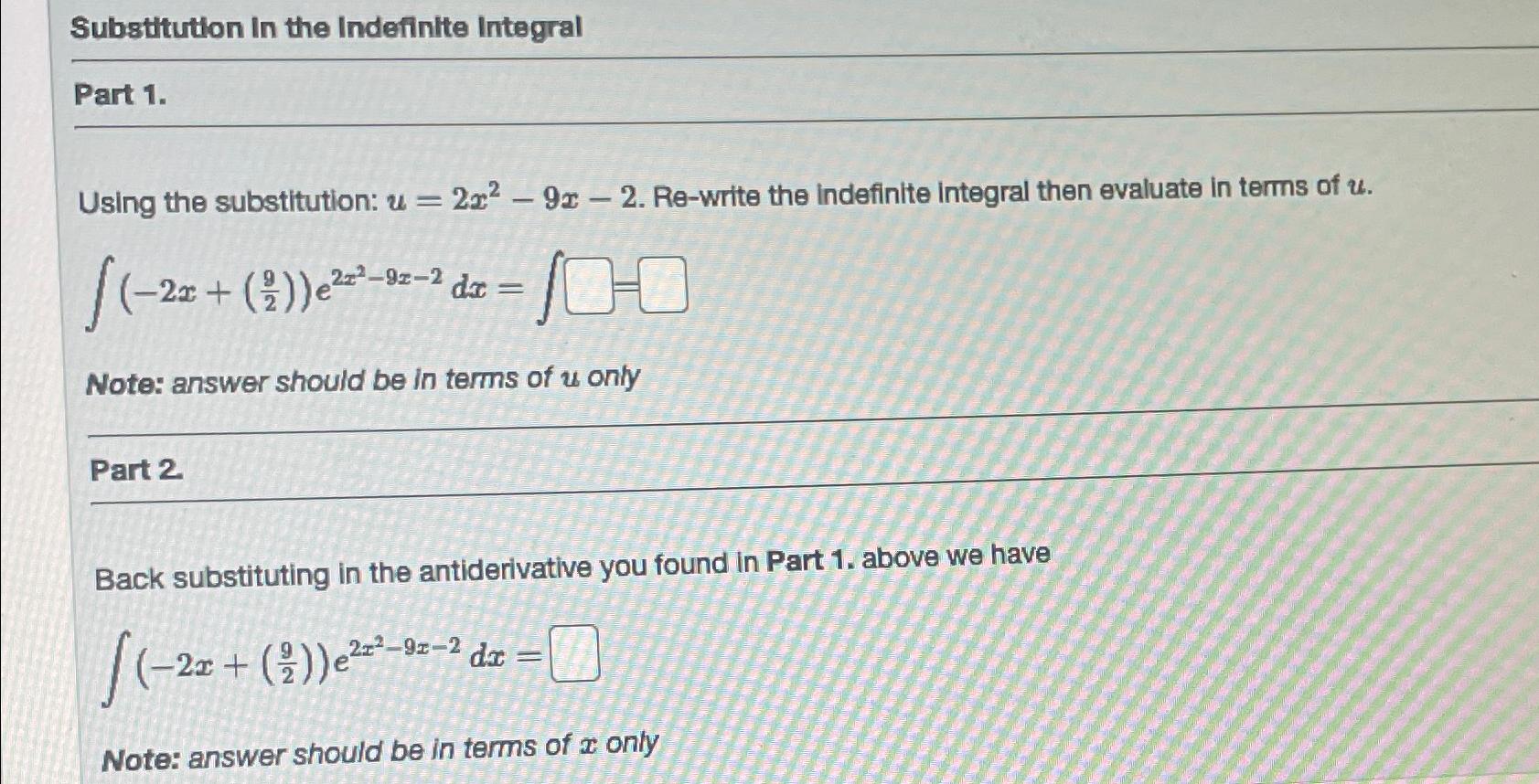 Solved Substitution In the Indefinite Integralpart 1.Using | Chegg.com