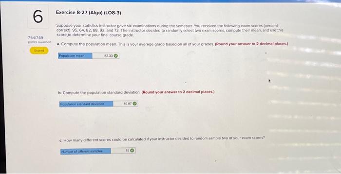 Solved Suppose your statistics instructor gave six | Chegg.com