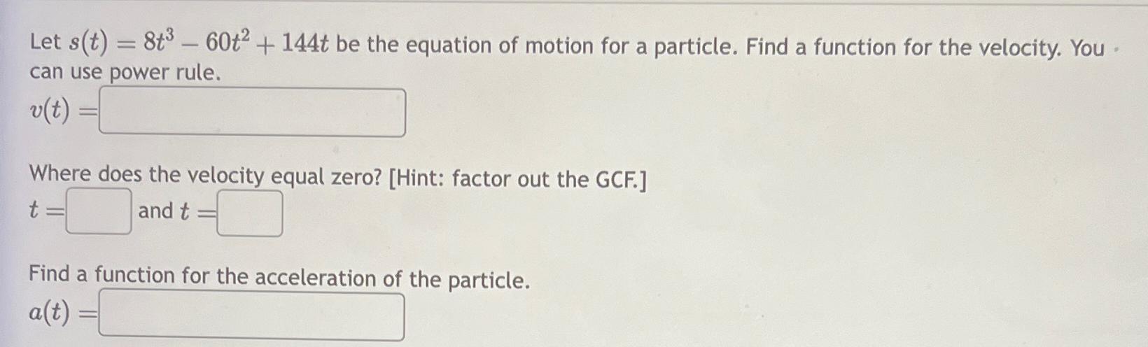 Solved Let S T 8t3 60t2 144t ﻿be The Equation Of Motion For