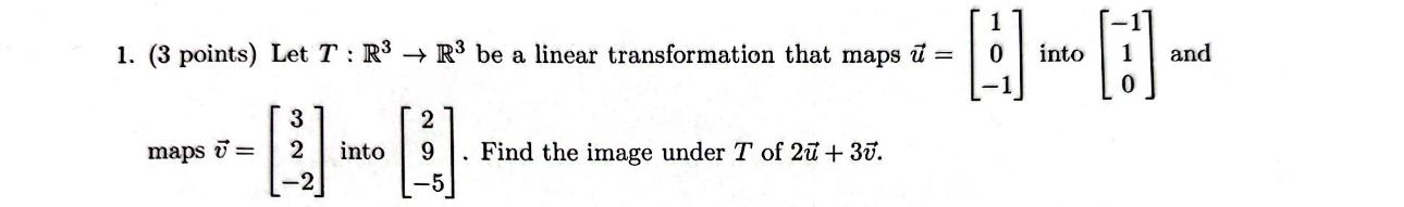 Solved (3 points) Let T:R^(3)->R^(3) be a linear | Chegg.com