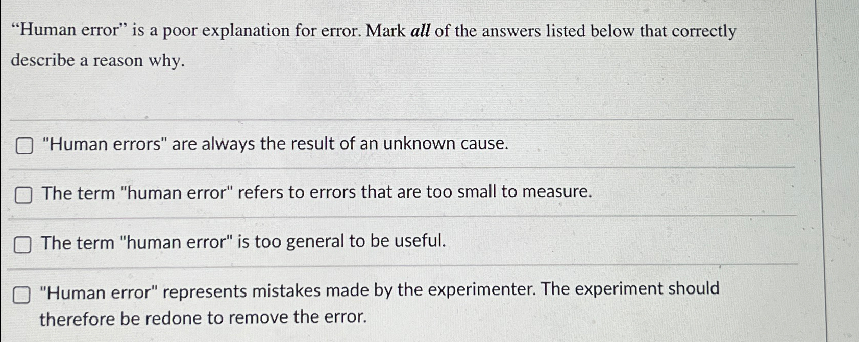 Solved "Human error" is a poor explanation for error. Mark | Chegg.com