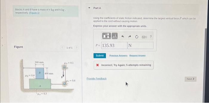 Solved Biocks A and a have a maks of 4 kg and 6 kg Part A | Chegg.com