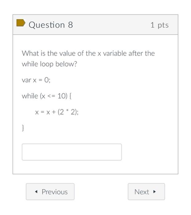 Solved Question 8 What is the value of the x variable after | Chegg.com