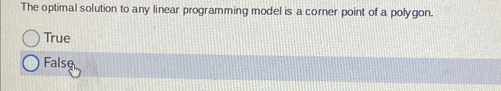 Solved The optimal solution to any linear programming model | Chegg.com