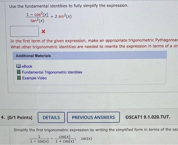 Solved Use the fundamental identities to fully simplify the | Chegg.com
