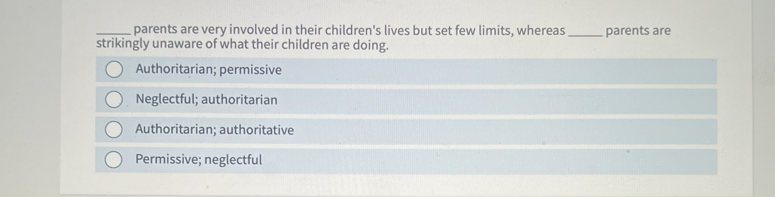 Solved parents are very involved in their children's lives | Chegg.com
