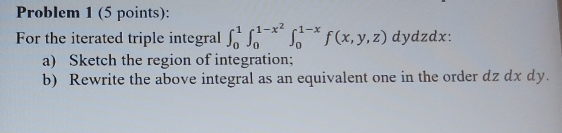 Solved Problem 1 (5 ﻿points):For the iterated triple | Chegg.com