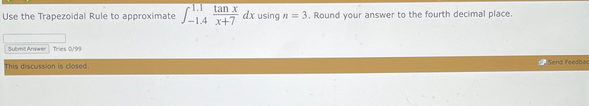 Solved Use the Trapezoidal Rule to approximate | Chegg.com