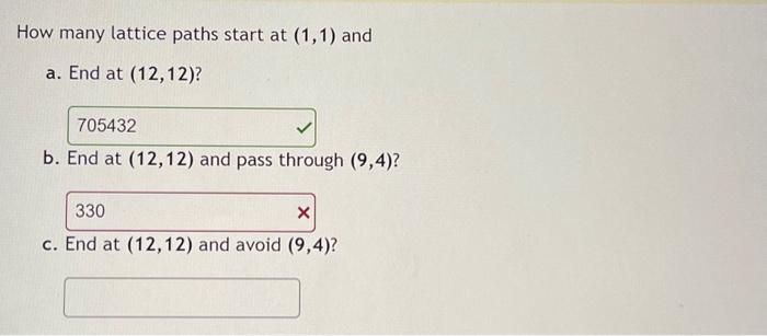 Solved How many lattice paths start at (1,1) and a. End at | Chegg.com
