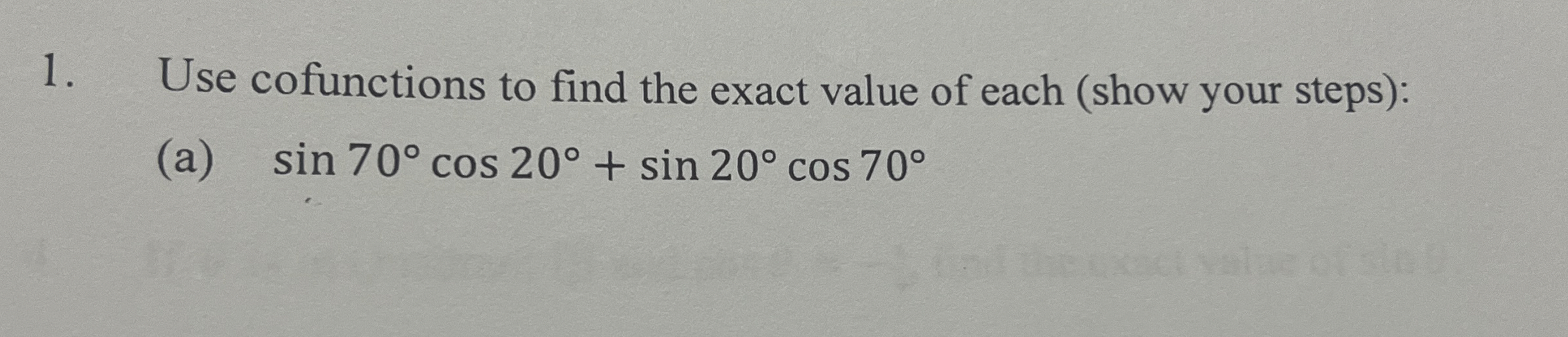 Solved Use cofunctions to find the exact value of each (show | Chegg.com