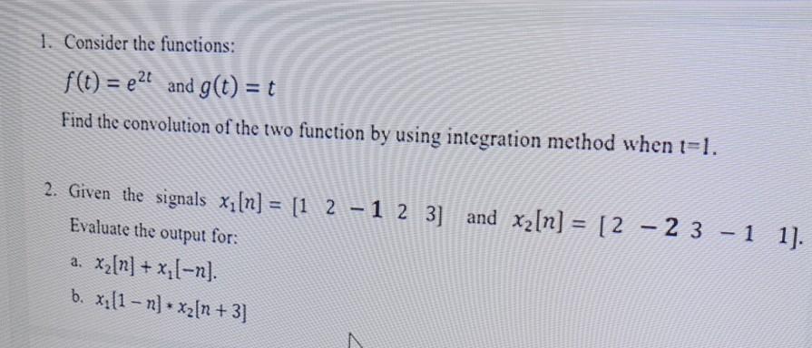 Solved 1. Consider the functions: f(t) = ezt and g(t) = t | Chegg.com