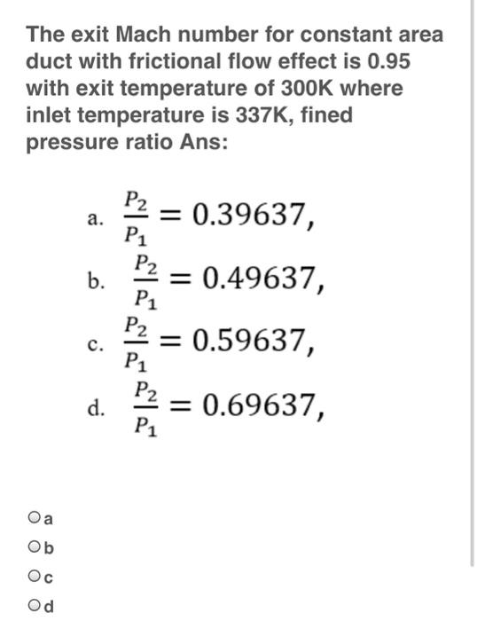 Solved The exit Mach number for constant area duct with | Chegg.com