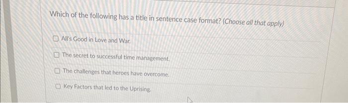 Solved Which of the following has a title in sentence case | Chegg.com