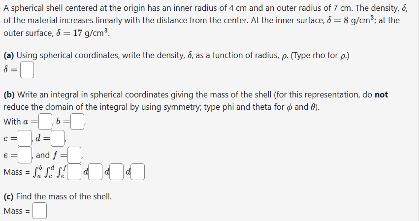 Solved A spherical shell centered at the origin has an inner | Chegg.com