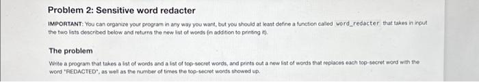 Solved Problem 2: Sensitive word redacter IMPORTANT: You can | Chegg.com