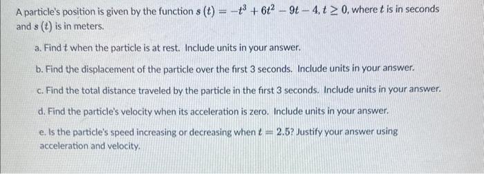 Solved A particle's position is given by the function | Chegg.com