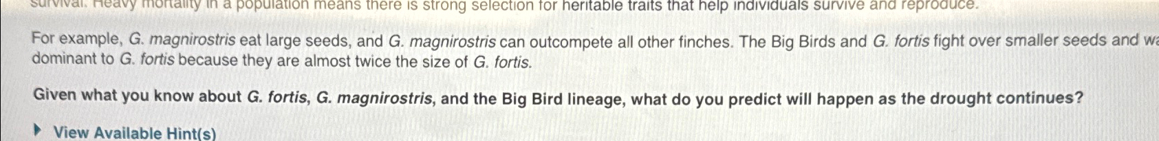 Solved For example, G. ﻿magnirostris eat large seeds, and G. | Chegg.com