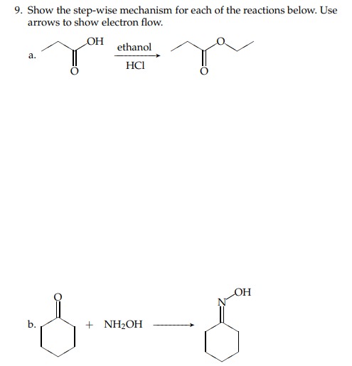 Solved Show the step-wise mechanism for each of the | Chegg.com
