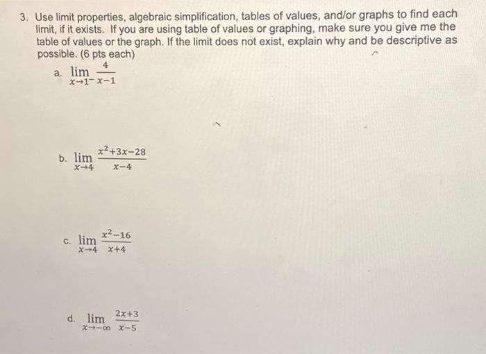 Solved 3. Use limit properties, algebraic simplification, | Chegg.com