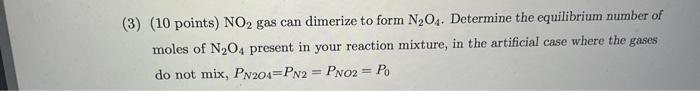 Solved (7) (20 points) Substitute the partial pressures from | Chegg.com