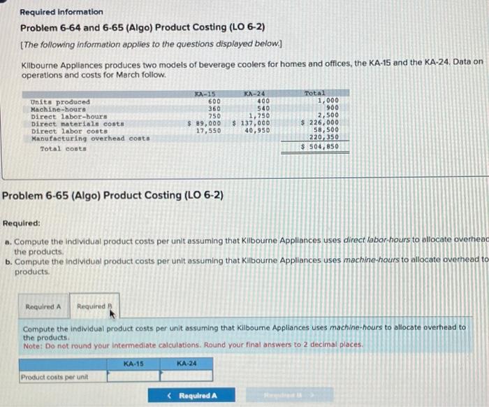 Solved Required information Problem 6-64 and 6-65 (Algo) | Chegg.com