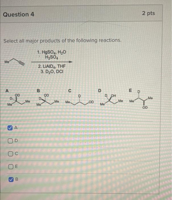 Solved Select all major products of the following reactions. | Chegg.com