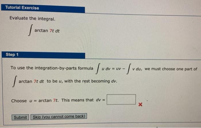 Solved Tutorial Exercise Evaluate the integral. Jar arctan | Chegg.com