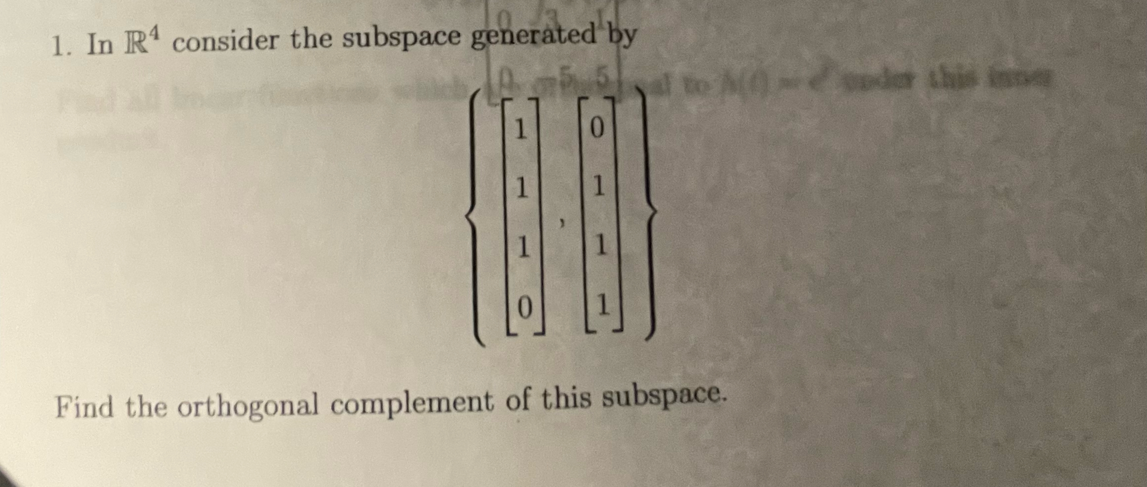Solved In R4 ﻿consider the subspace generated | Chegg.com