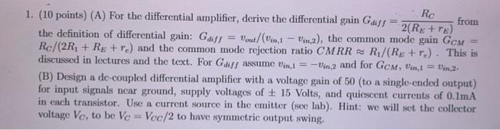 Solved 1. (10 points) (A) For the differential amplifier, | Chegg.com