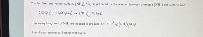 Solved The fertilizer ammonium sulfate, (NH4)2SO4, is | Chegg.com