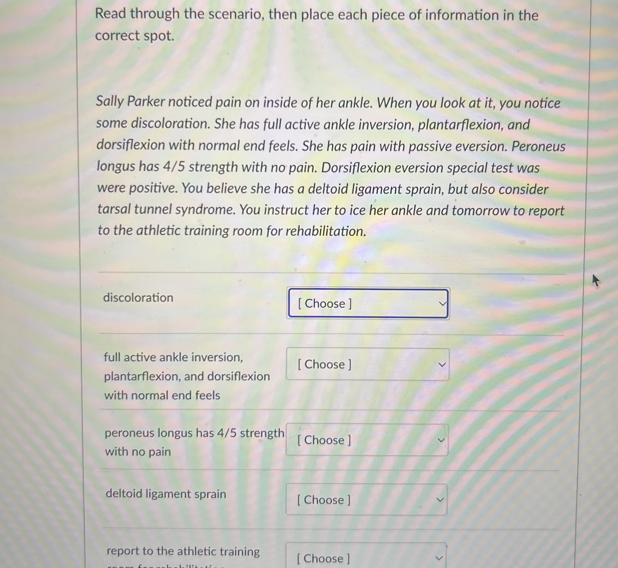 Solved Read through the scenario, then place each piece of | Chegg.com