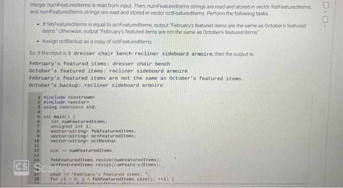 Solved Integer numFeatureditems is read from input. Then, | Chegg.com