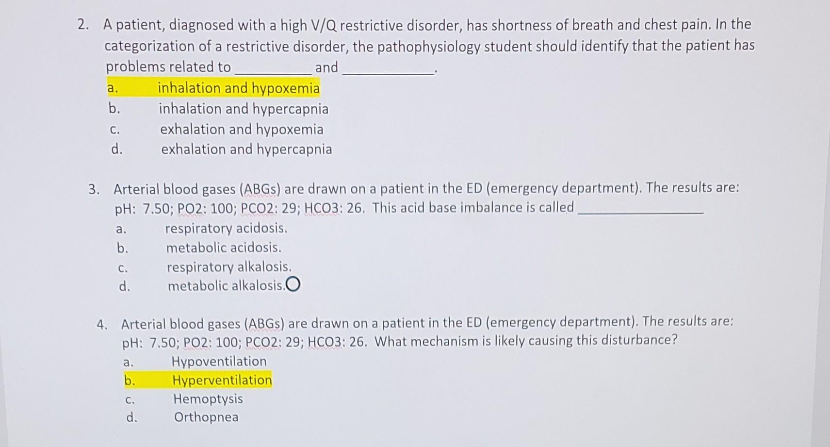 Solved 2. A patient, diagnosed with a high V/Q restrictive | Chegg.com