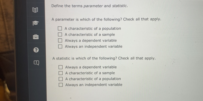 Solved Define the terms parameter and statistic. A parameter | Chegg.com