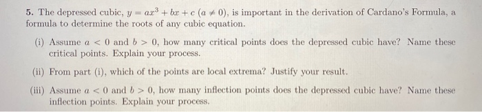 Solved 5. The depressed cubic, y = ar3 + bx + c (a +0), is | Chegg.com