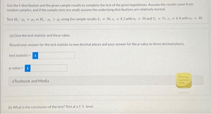 Solved Use the t-distribution and the given sample results | Chegg.com