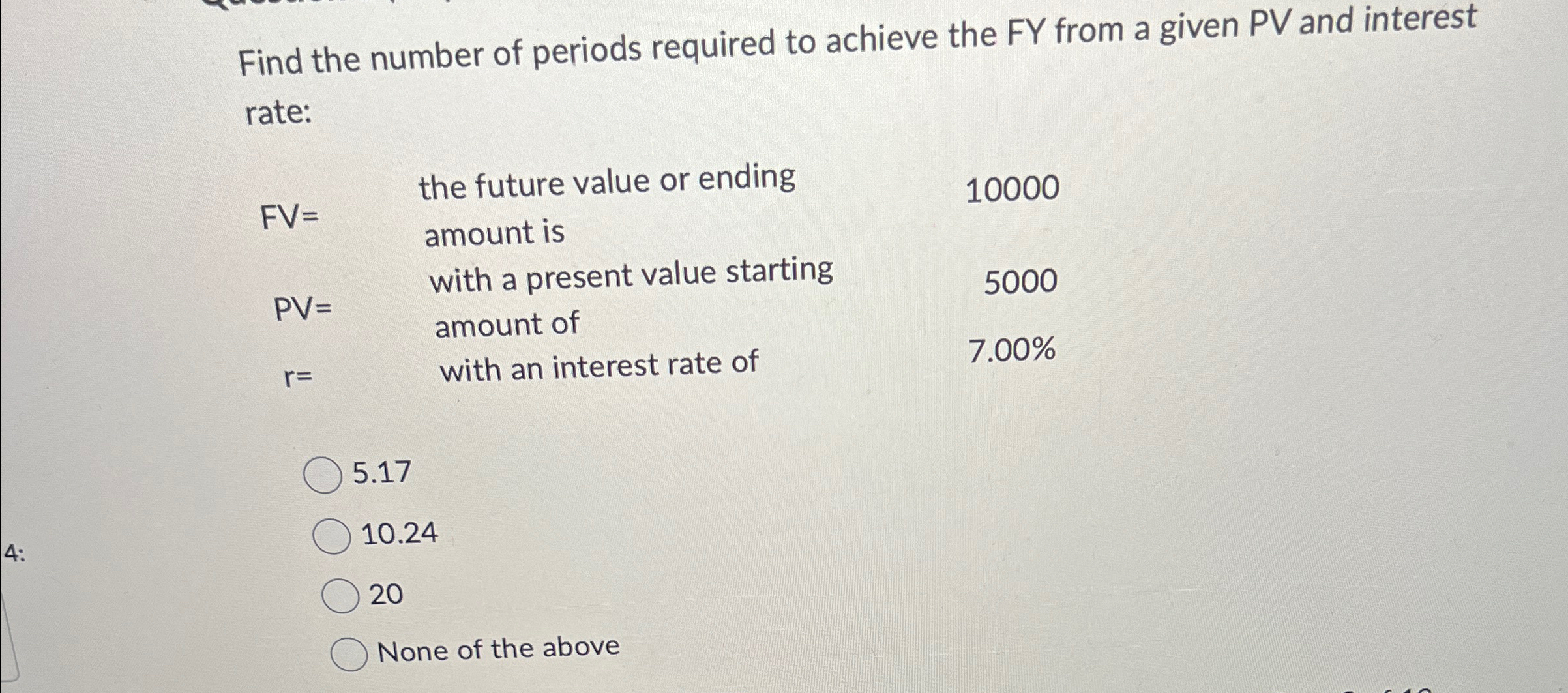 Solved Find the number of periods required to achieve the FY | Chegg.com