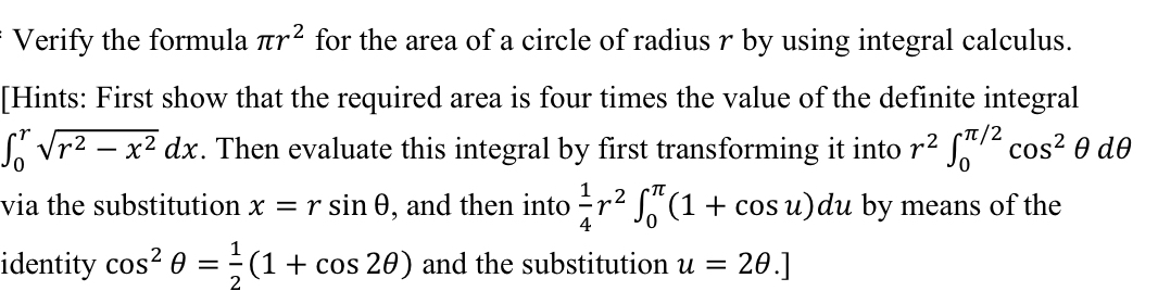 Solved Verify the formula πr2 ﻿for the area of a circle of | Chegg.com