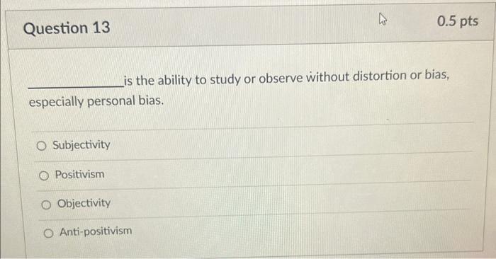 is the ability to study or observe without distortion | Chegg.com