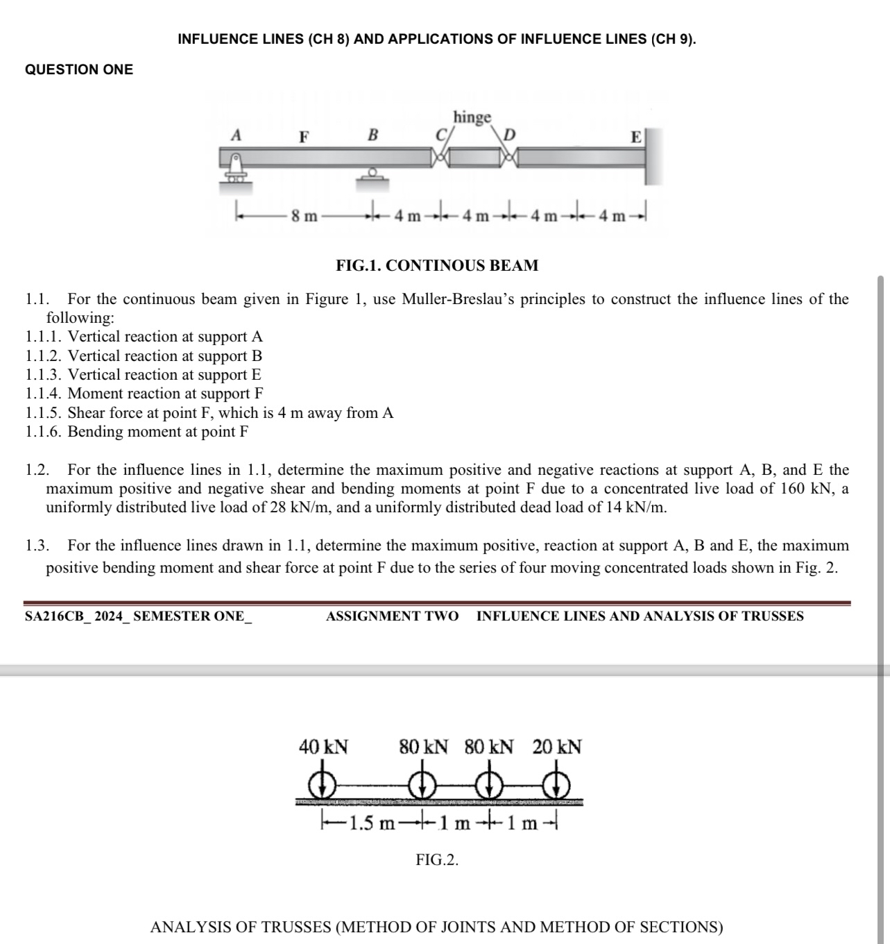 Solved INFLUENCE LINES (CH 8) ﻿AND APPLICATIONS OF INFLUENCE | Chegg.com